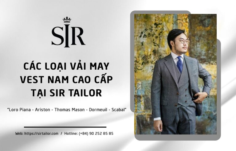 SIR Tailor: May Vest Cưới - Vest công sở - Đồng phục Cao cấp