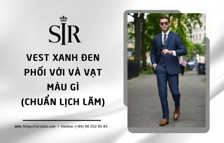 SIR Tailor: May Vest Cưới - Vest công sở - Đồng phục Cao cấp